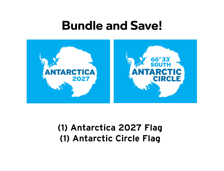 Antarctica Flag Bundle - 2027 Antarctica and Polar Circle Crossing ...